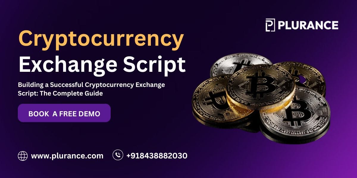 Building a Successful Cryptocurrency Exchange Script: The Complete ...