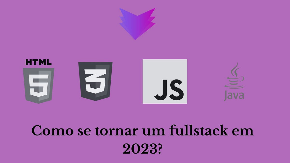 Como se tornar um programador full stack em 2023? | by Luisa ...