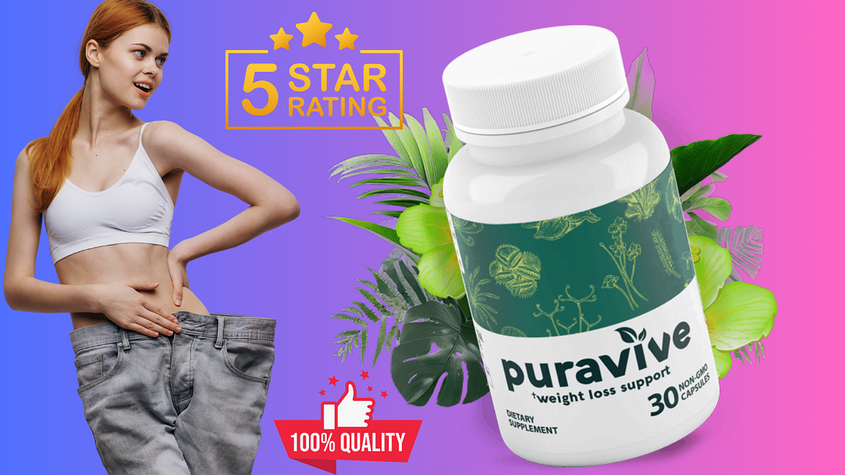 A Thorough Appraisal of PuraVive Efficacy | by PuraVive Effective For ...
