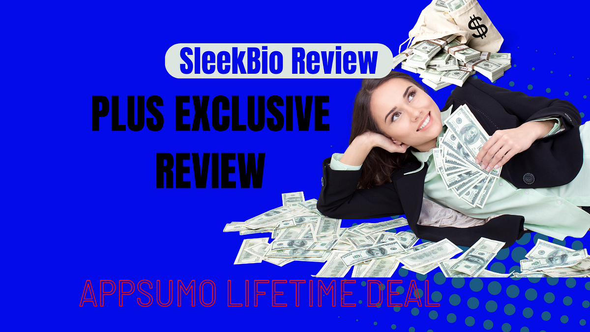 SleekBio Review — Plus exclusive Review | by Unboxing product review | Medium