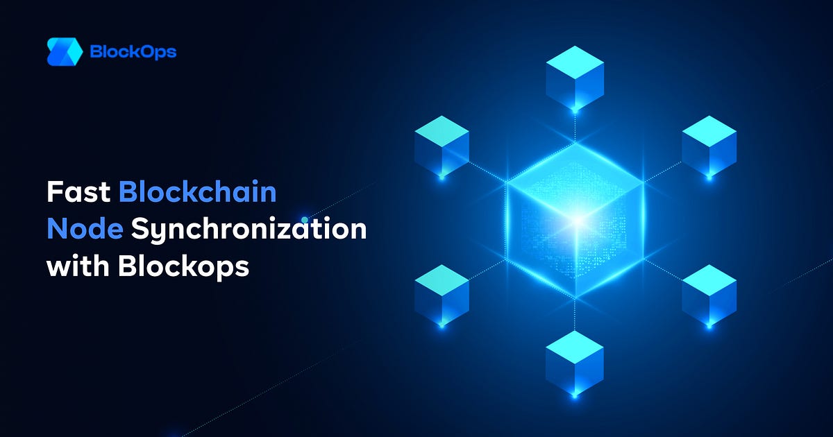 Accelerating Blockchain Node Synchronization With Blockops By Calvin