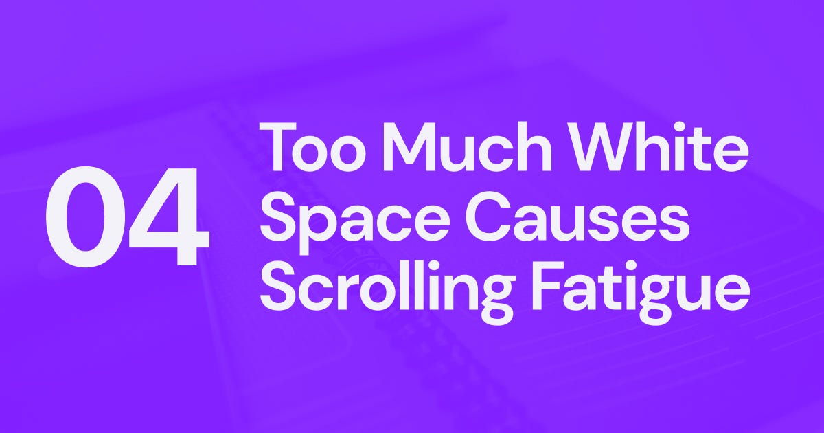 UX myth #4: Too much white space causes scrolling fatigue | by Gavin Chiemsombat | Bootcamp | Medium