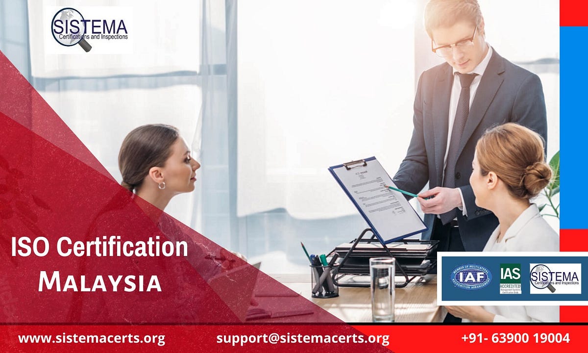 What are benefits of ISO certification in Malaysia? - Sistemacert - Medium