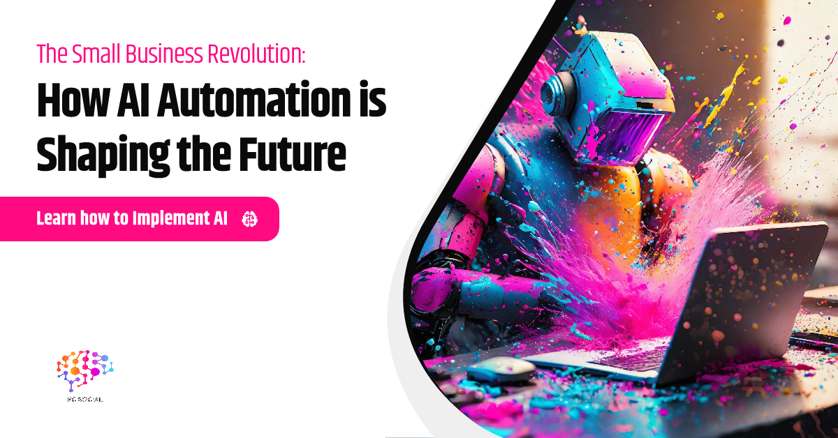 The Small Business Revolution: How AI Automation is Shaping the Future ...