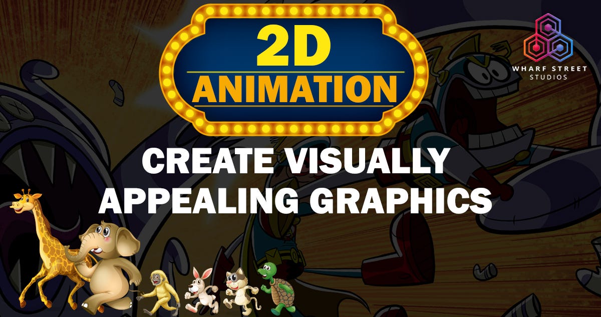 2D Animation: Create Visually Appealing graphics | by Wharf Street ...