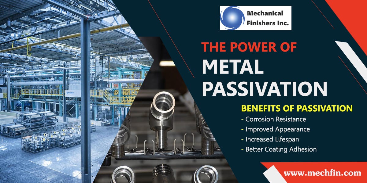 The Power of Metal Passivation - Mechanical Finishers Inc - Medium