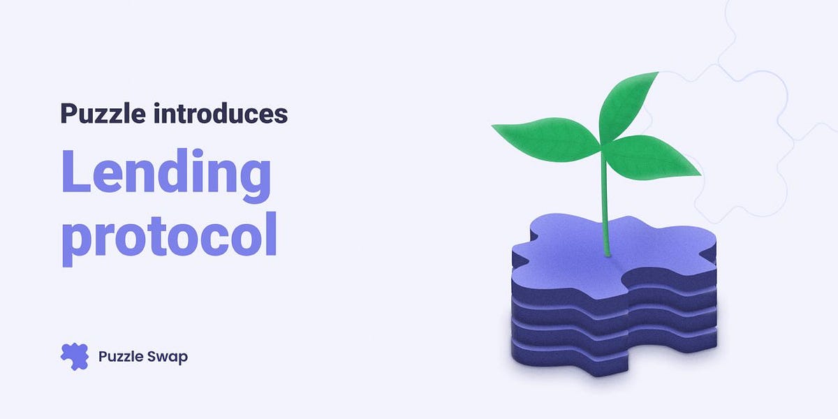 Puzzle introduces a lending protocol | by Puzzle Network | Medium
