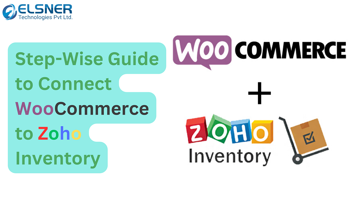 Step Wise Guide To Connect Woocommerce To Zoho Inventory By