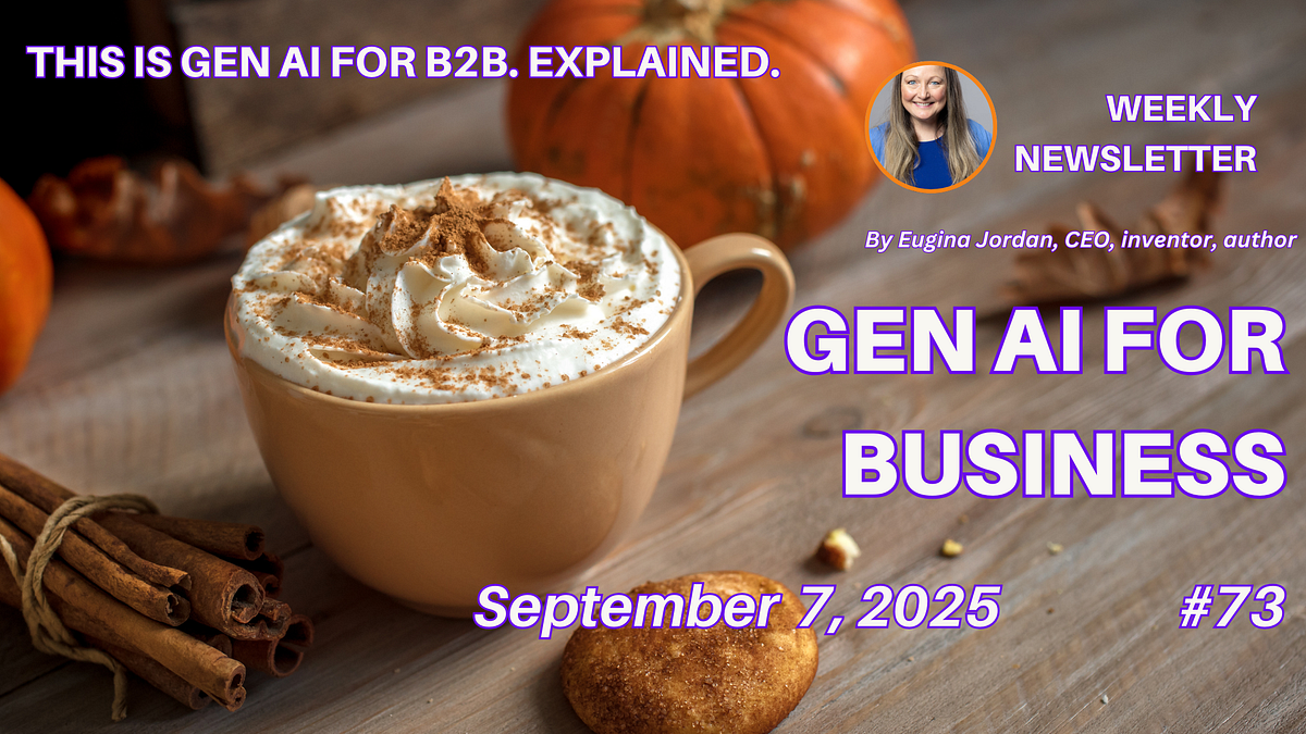 Gen AI for Business Newsletter #73: Pumpkin Spice Edition | by Eugina ...