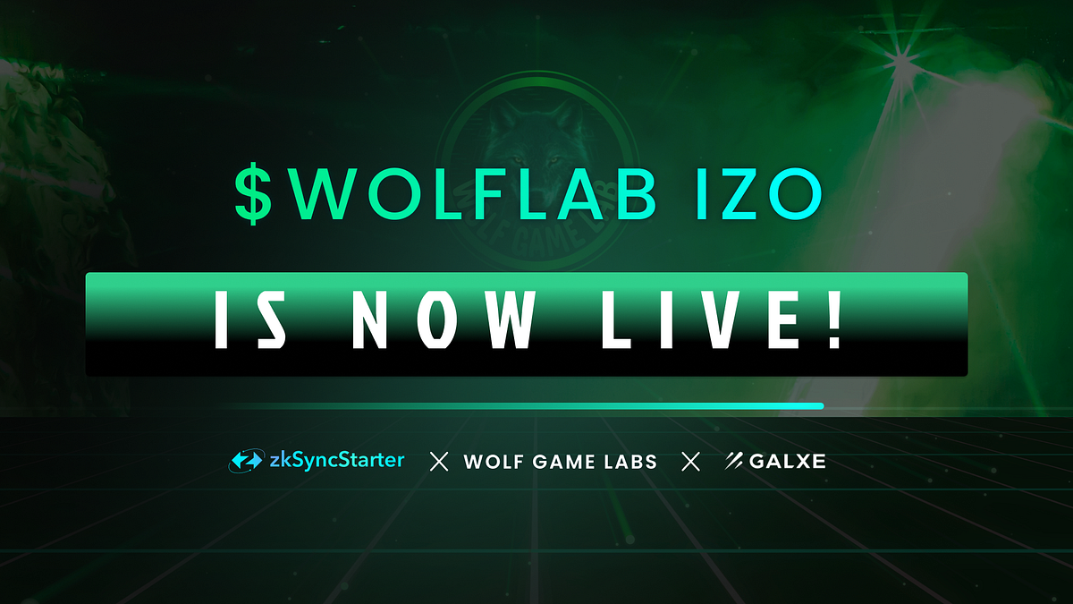 🐺 Wolf Game Lab IZO is Live Now! 🚀 - zkSync Starter - Medium
