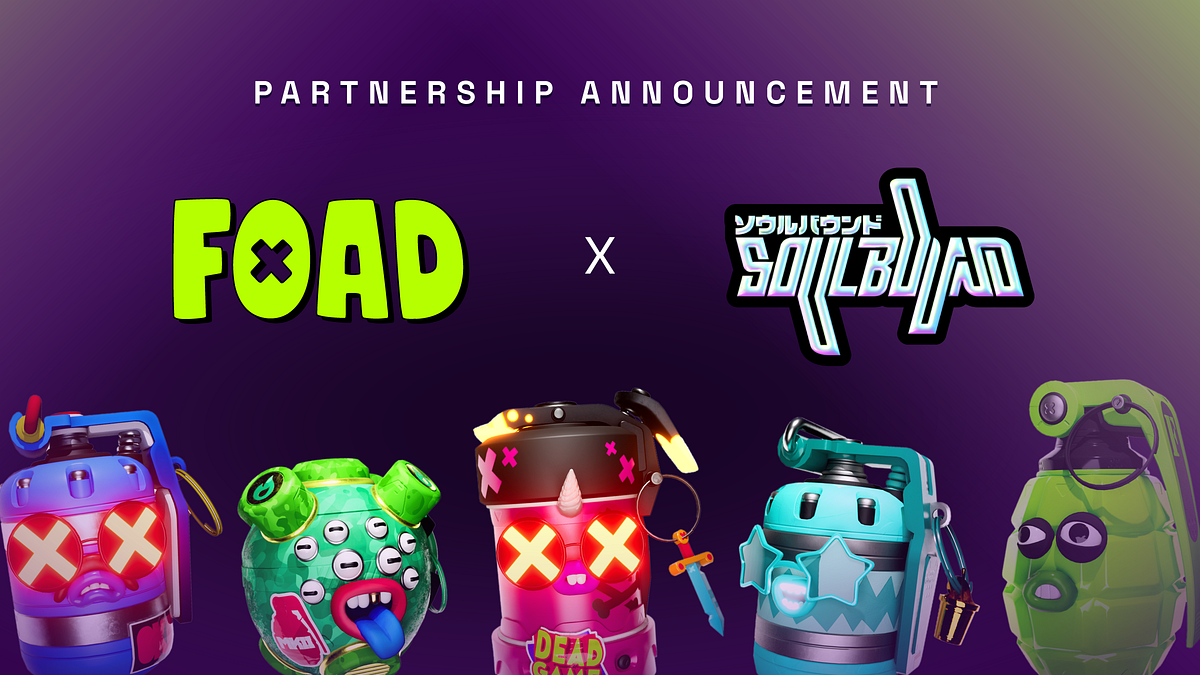 FOAD x Soulbound. Get ready to blow up your friends in… | by A.I ...