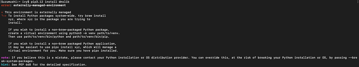 Tackling the “Externally Managed Environment” error while using Pip3 | by Iverson Kester | Medium