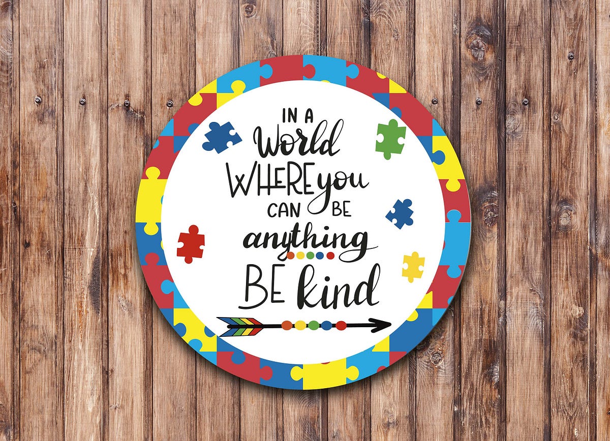In A World Where You Can Be Anything_Autism Awareness Wreath Sign | by ...