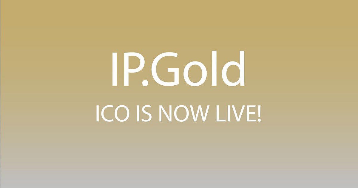 IP.Gold ICO is now Live!. We are proud to announce the IP.Gold… | by DG ...