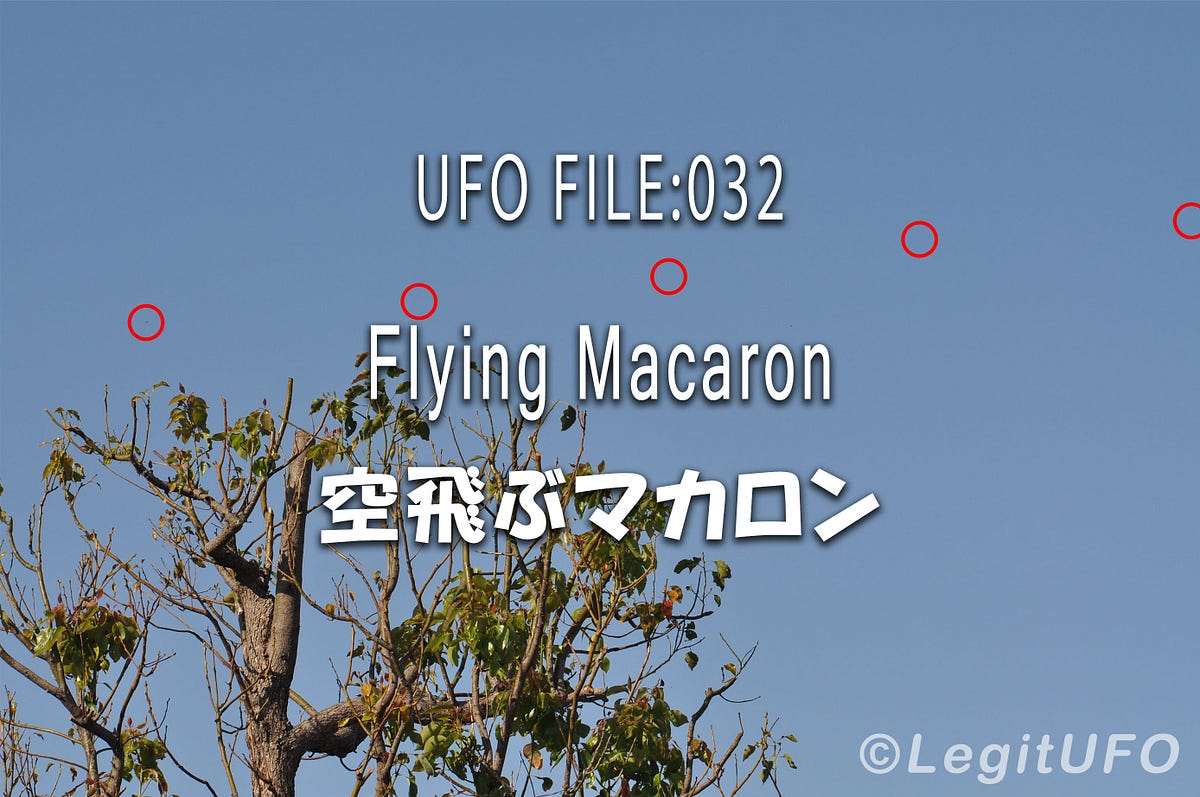 UFO FILE:032 Flying Macaron. Taken April 25, 2024 in Kanagawa… | by Legit UFO | Jun, 2025 | Medium