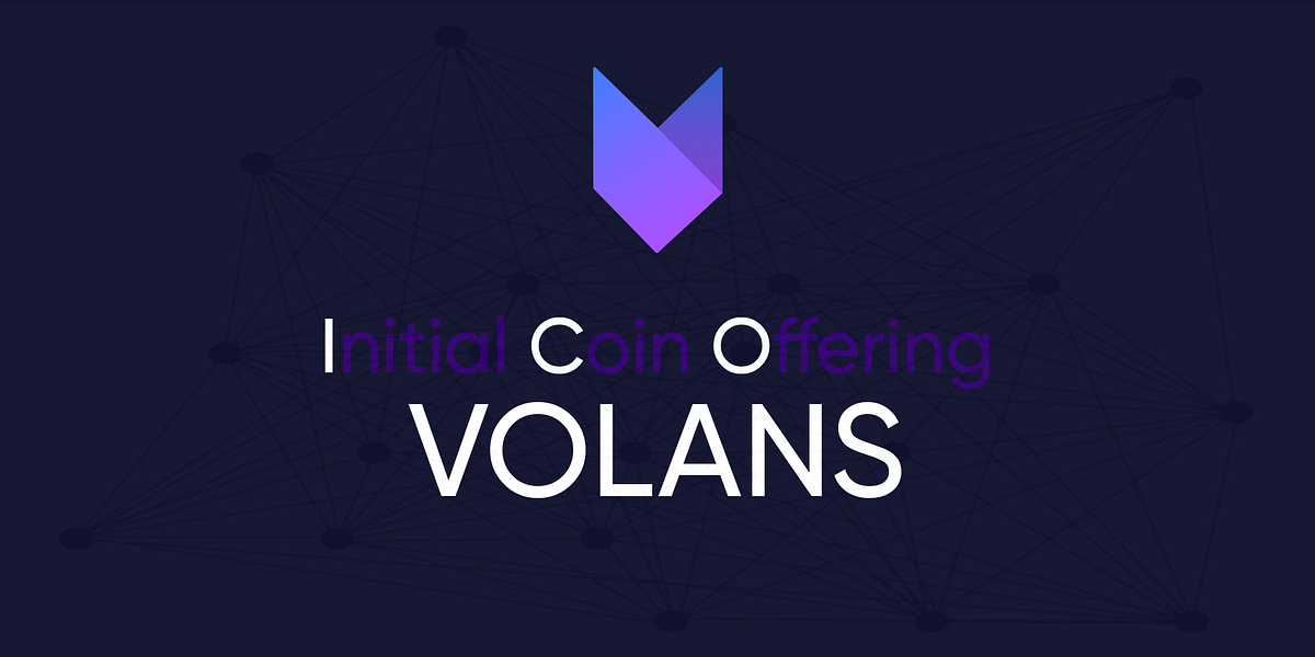 Why Volans conducts an ICO. General provisions of the Volans Token Sale ...