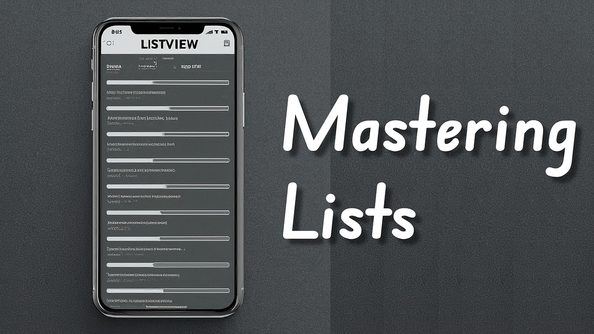 Mastering Lists In Flutter Exploring Different Listview Forms By