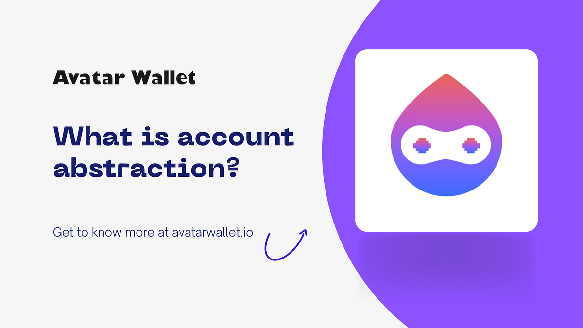 Imagining Account Abstraction from Vitalik’s EthCC Talk | by Avatar ...