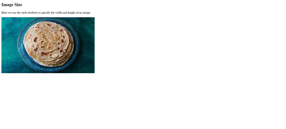 Image Size — Width and Height. You can use the style attribute to… | by ...