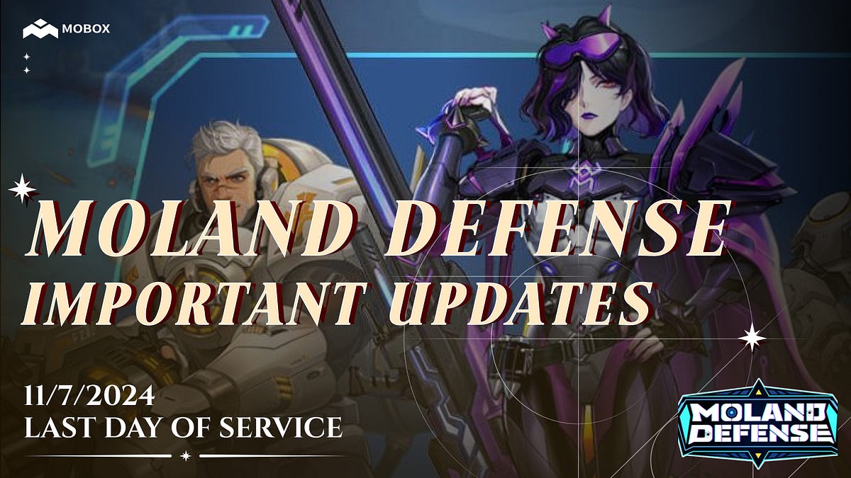 MOland Defense Adjustments and Upcoming Updates | by MOBOX | Medium