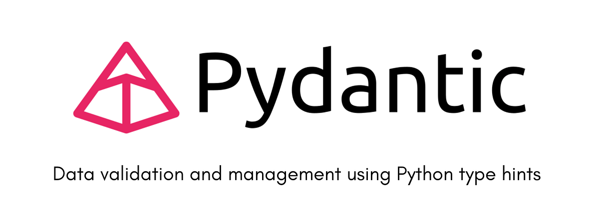 Pydantic in Python: A Beginner’s Guide to Data Validation Made Easy | by Hafsa Sultana | May ...