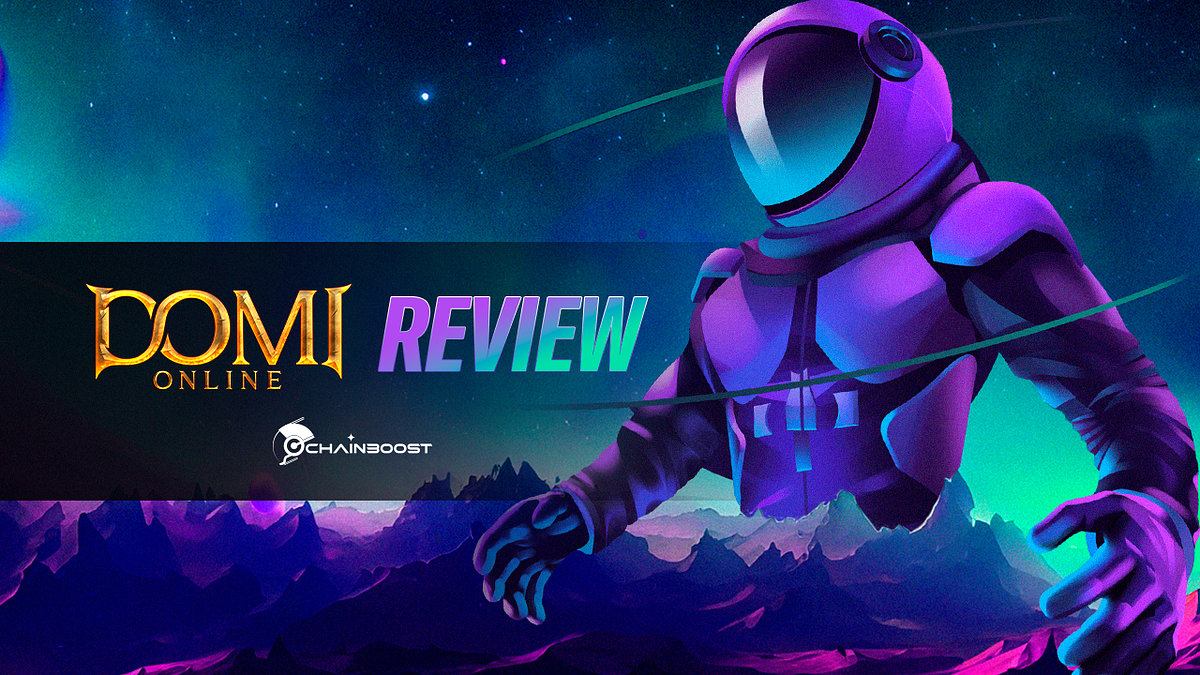 ChainBoost Review: Domi Online. Domi Online reinvigorates the MMORPG by ...