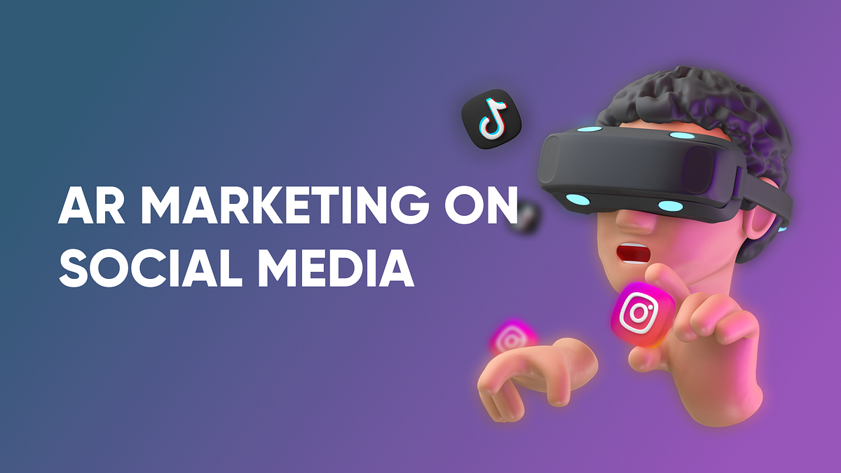 AR marketing in 2022. The main channel for your business. | by MyFace ...