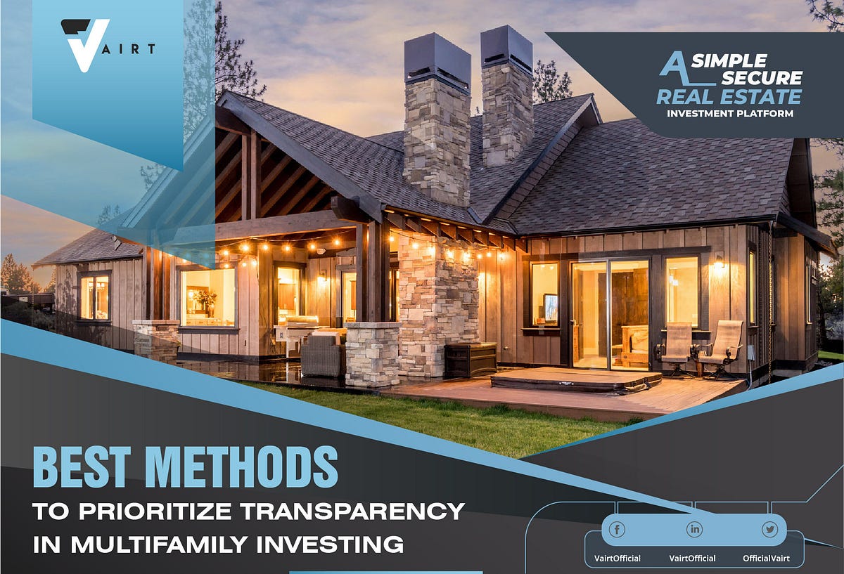 Best Methods to Prioritize Transparency in Multifamily Investing | by ...