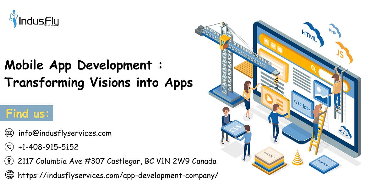 Mobile App Development : Transforming Visions into Apps - Indusfly ...