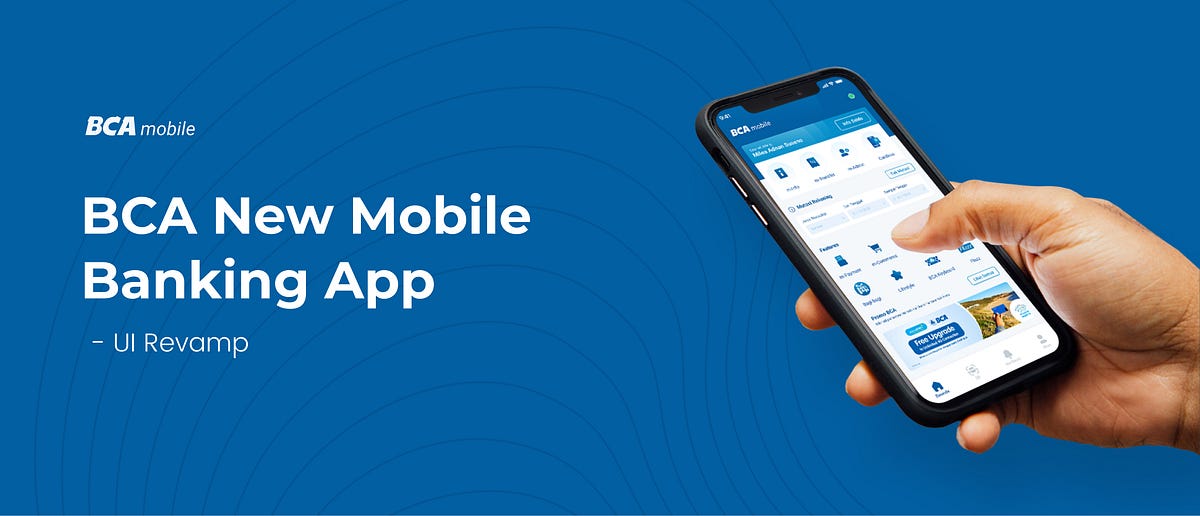 BCA New Mobile Banking App — UI Revamp | by Umar Surya | Medium