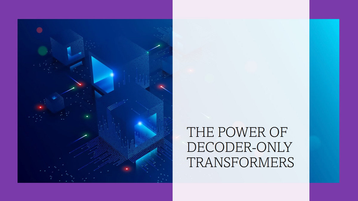 Why Decoder-only Transformers?. In the realm of natural language… | by ...