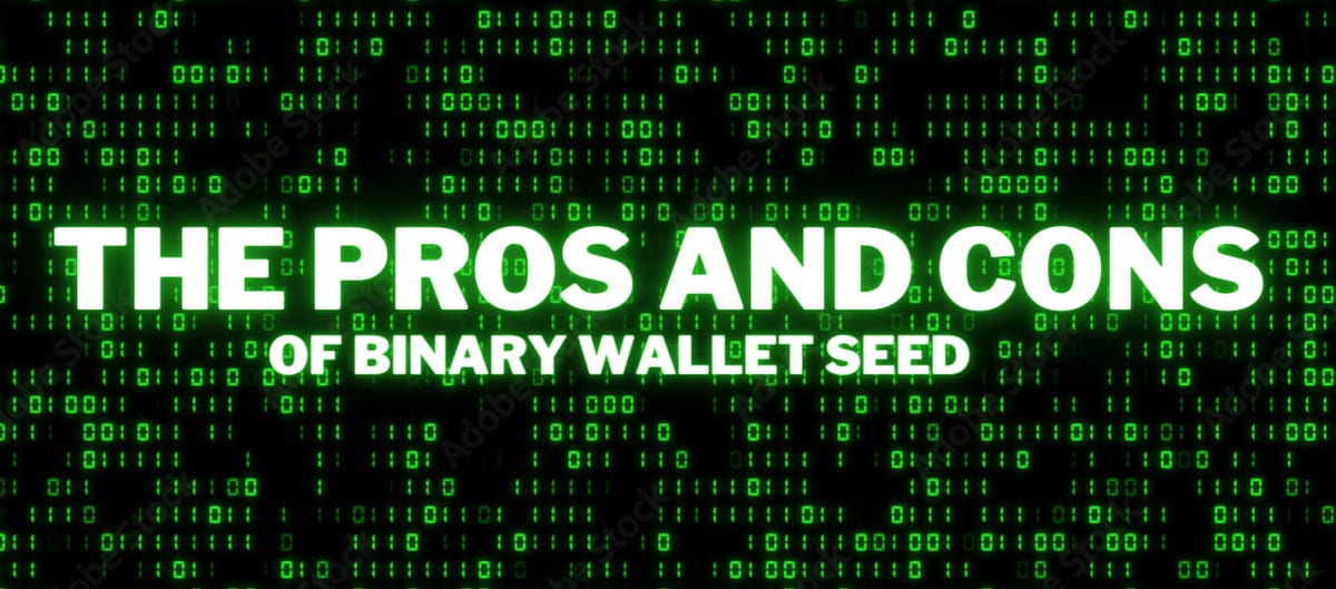 The Pros and Cons of Binary Wallet Seed | by April Token | Medium