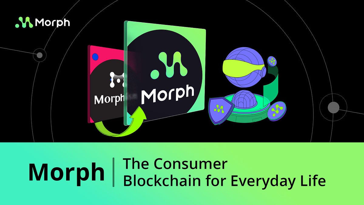 Introducing our new name: Morph — The Consumer Blockchain for Everyday Life. | by Morph | Medium