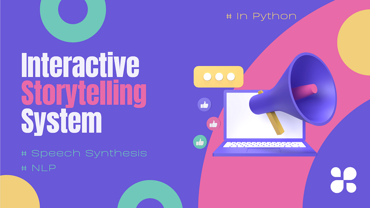 Developing a Customizable Interactive Storytelling System using Natural ...