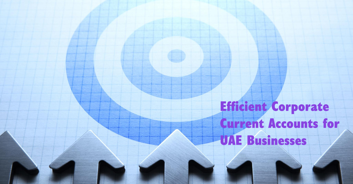 Unraveling the Benefits of a Corporate Current Account with Al Masraf in UAE | by Financeguydxb ...