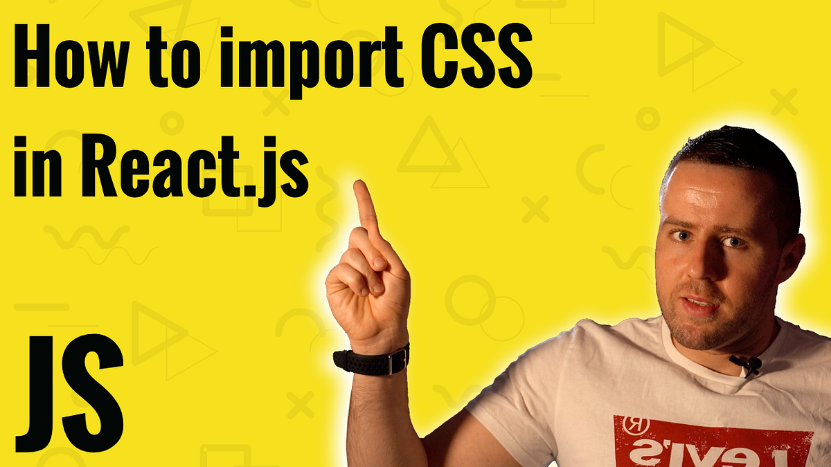 How to import CSS in React.js component? | by Radoslaw Fabisiak ...