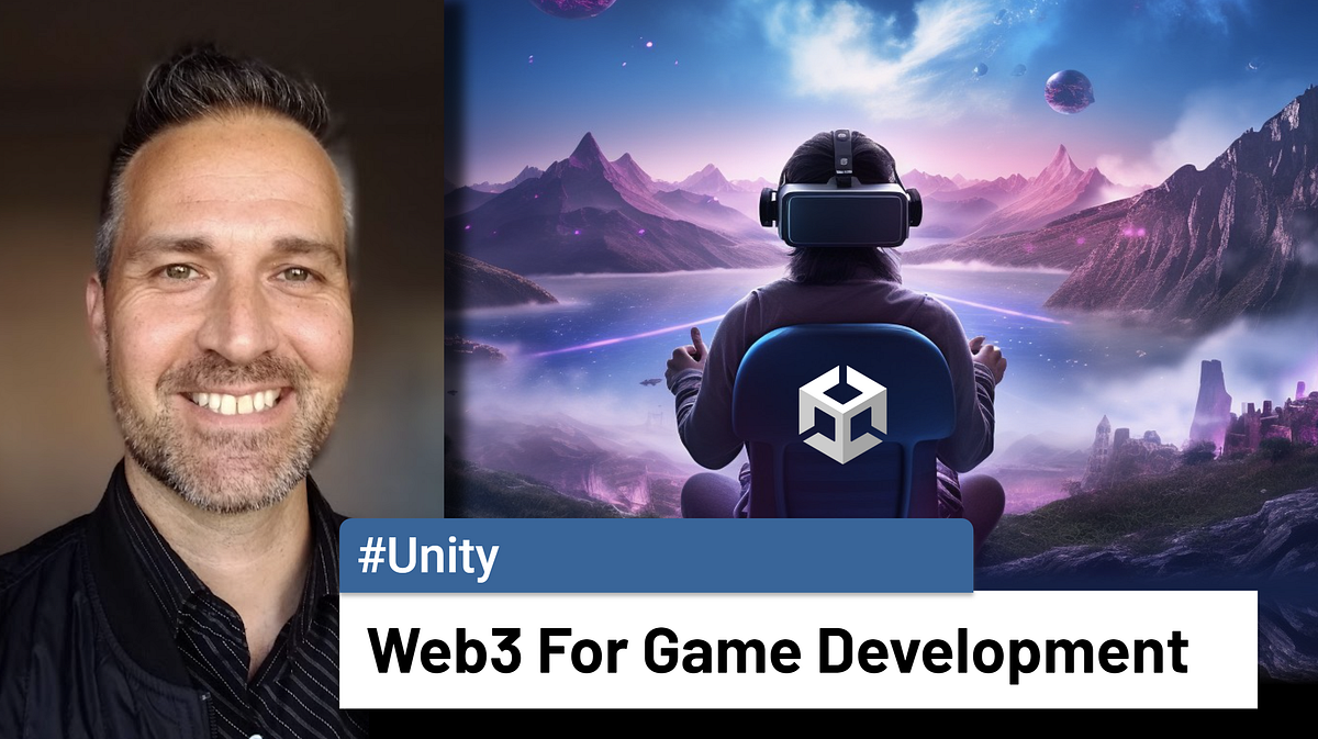 Unity — Web3 For Game Development By Samuel Asher Rivello Medium
