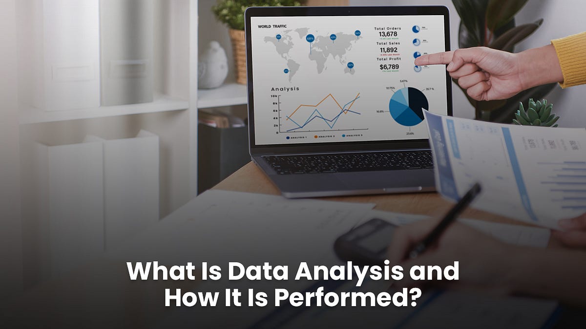 What is data analysis and how it is performed? | by Roman thomson | Medium