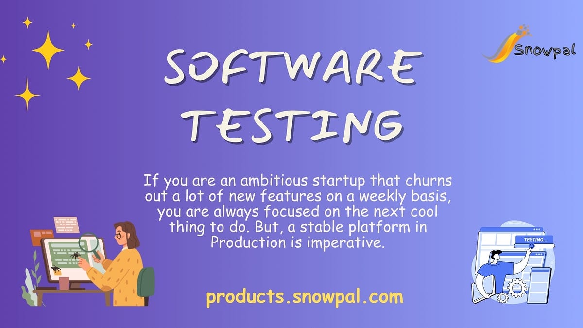 Software Testing In A Startup Part 1 2 By Varun