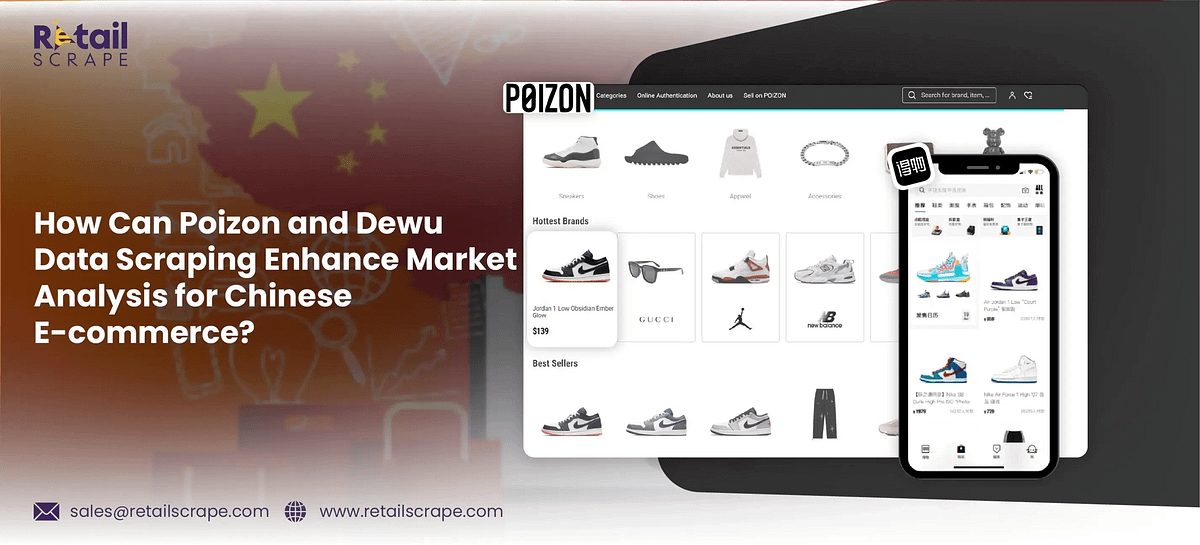 How Can Poizon and Dewu Data Scraping Enhance Market Analysis for ...