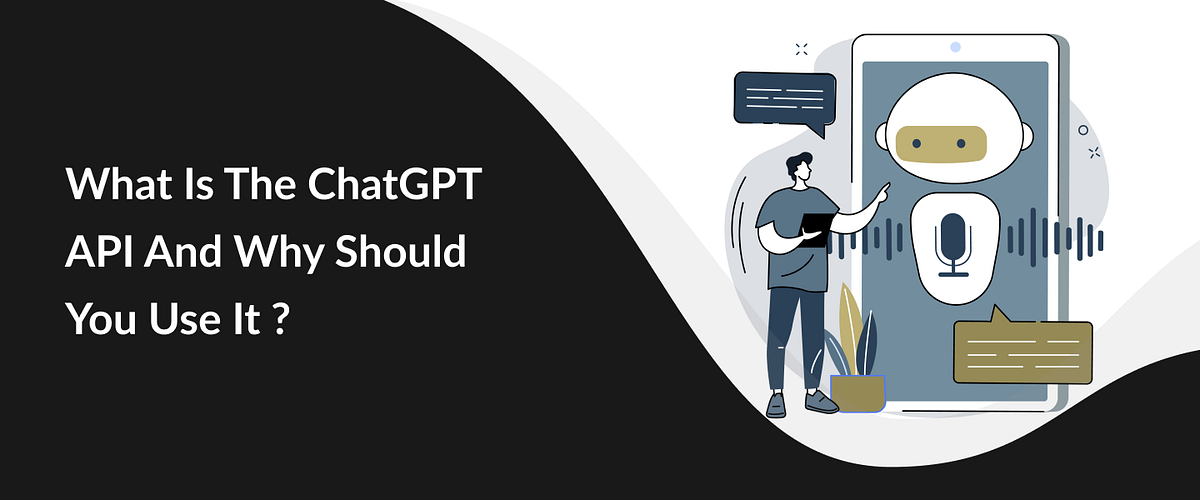 What Is the ChatGPT API and Why Should You Use It? | by Ecommerce ...