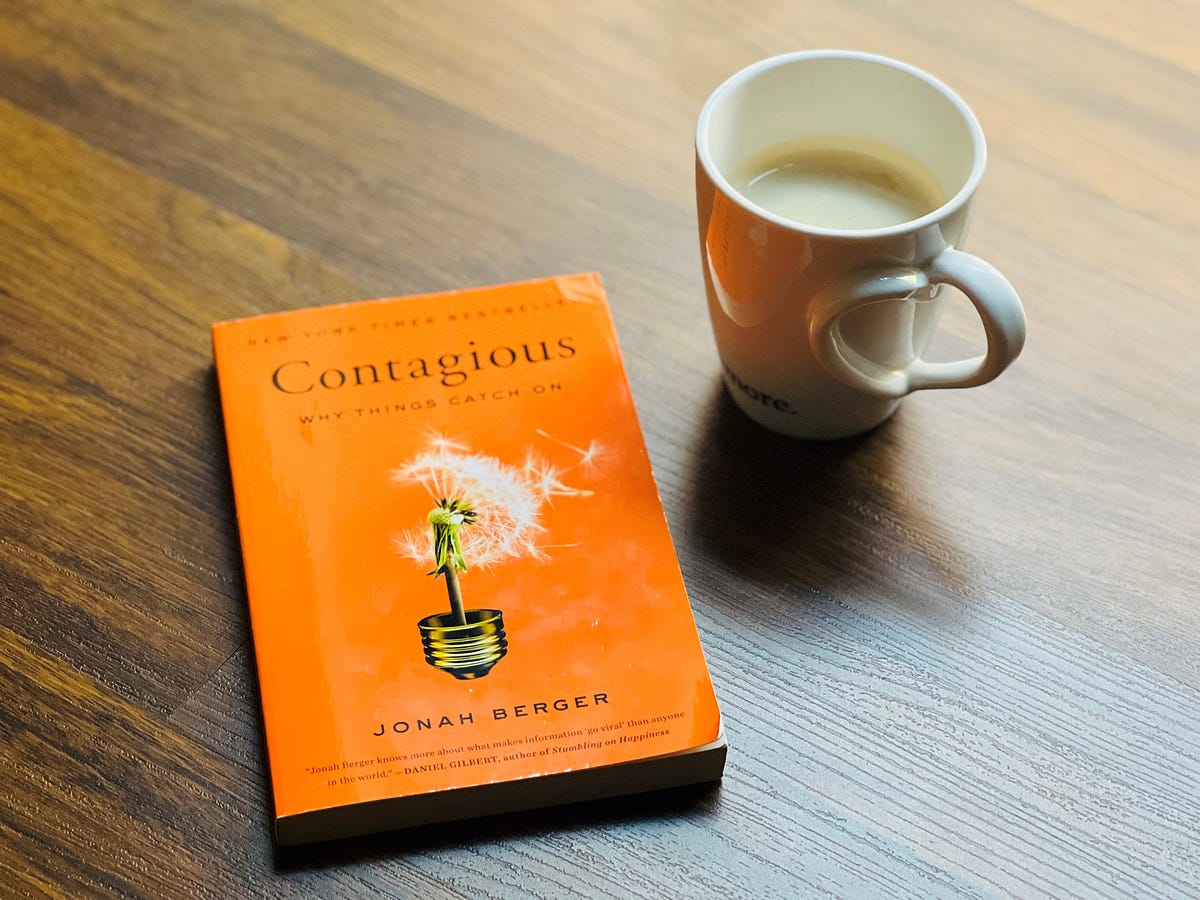Contagious. Contagious: Why Things Catch On | by Dr. Hashim AlZain | Medium