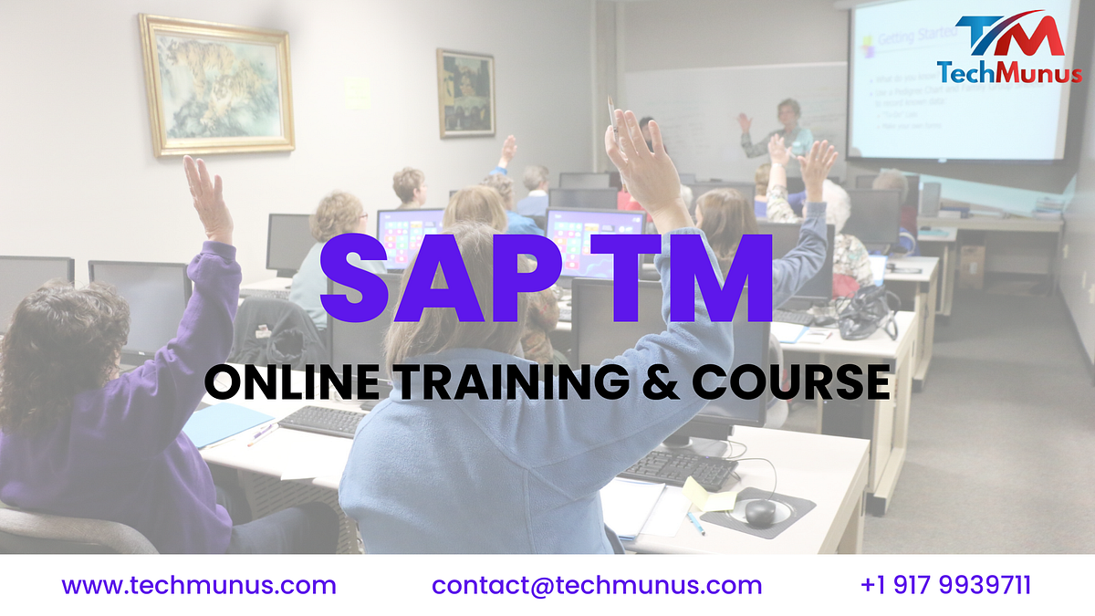 SAP TM Online Training and Course - TechMunus Solutions - Medium
