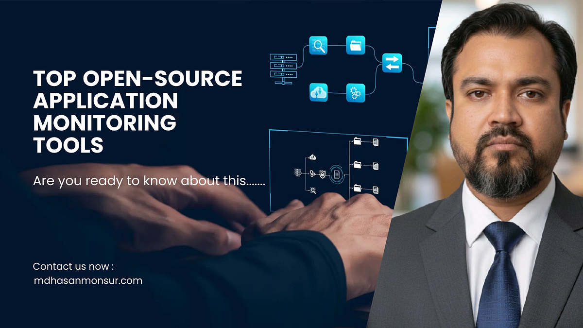 Top Open-Source Application Monitoring Tools | by Engr. Md. Hasan ...
