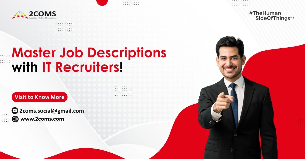 Master Job Descriptions with IT Recruiters! | by Sd | Apr, 2024 | Medium