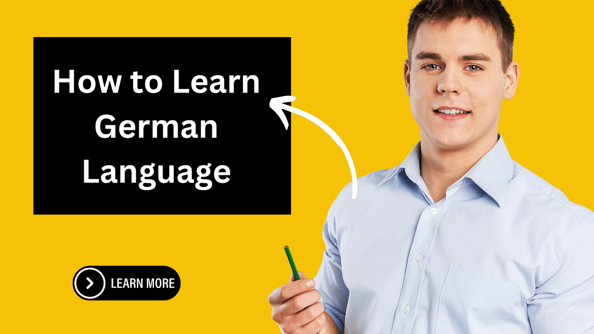 How to Learn German language. German, known for its rich history… | by ...