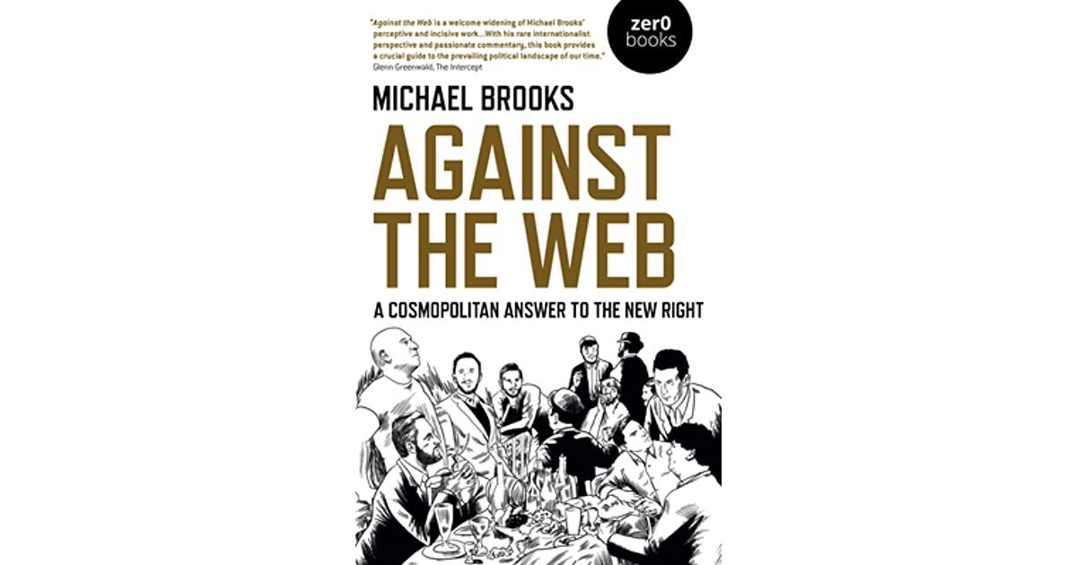 The Rebirth of History, Michael Brooks, & the Next Left - Integral ...