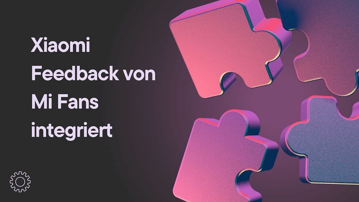 Xiaomi Feedback von Mi Fans integriert - Syck Letcher - Medium