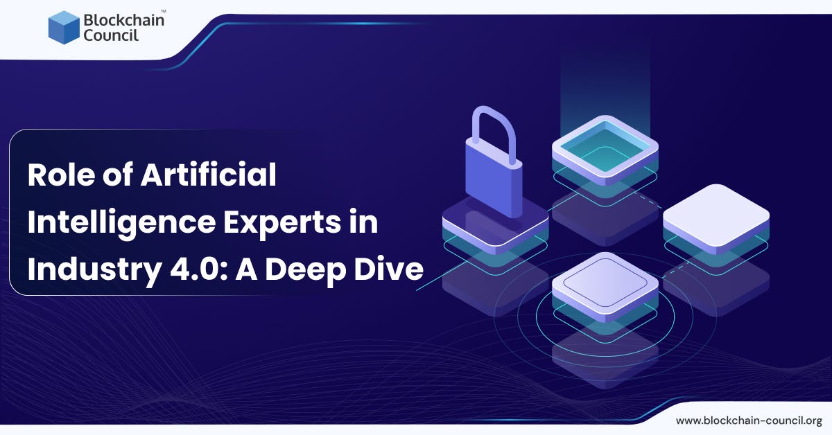 Role of Artificial Intelligence Experts in Industry 4.0: A Deep Dive ...