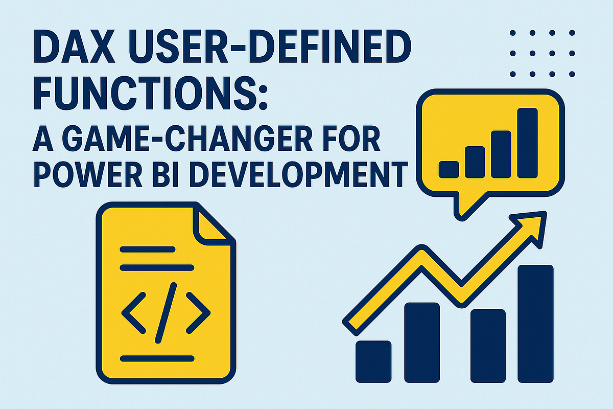 🔥 DAX User-Defined Functions: A Game-Changer for Power BI Development - Microsoft Power BI - Medium